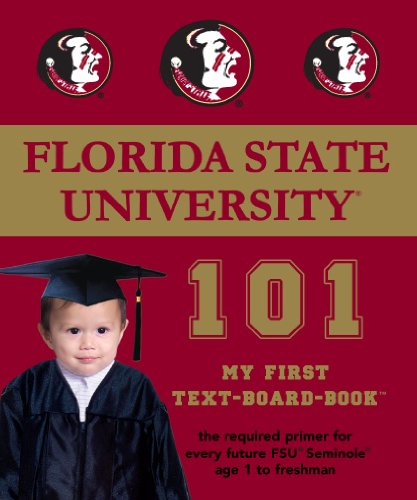 Florida State University 101 (My First Text-Board-Book): Epstein, Brad ...
