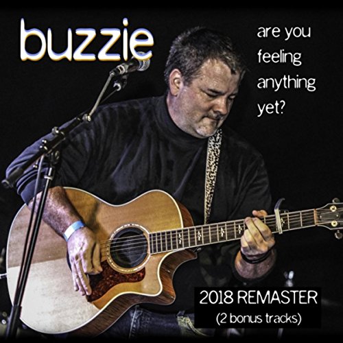 Play Are You Feeling Anything Yet? (Remastered) by Buzzie on Amazon Music