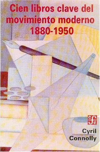 Buy Cien libros clave del movimiento moderno, 1880-1950/ 100 Books Keys ...