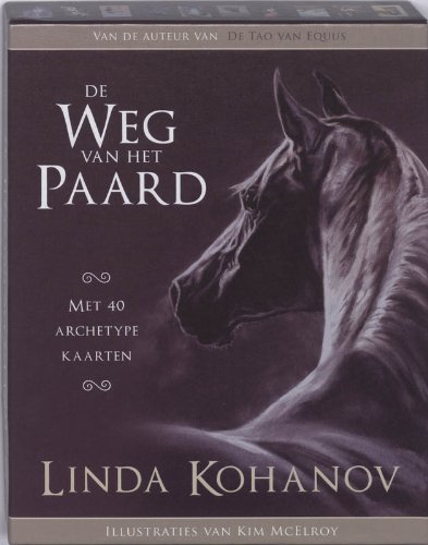 De weg van het paard: met 40 archetypekaarten, illustraties van Kim ...
