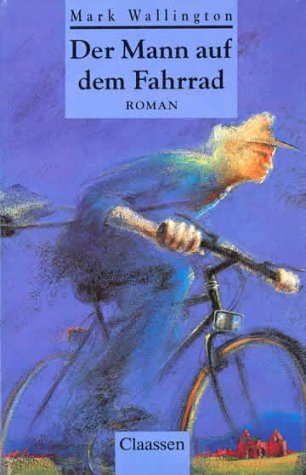 Der Mann auf dem Fahrrad.: Wallington, Mark: 9783546000598: Amazon.com ...