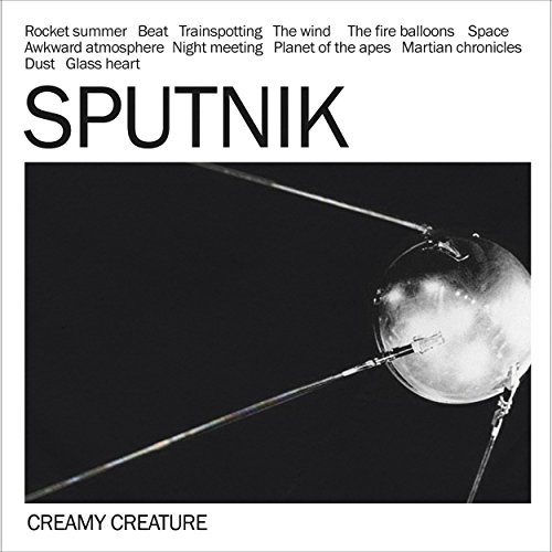 Play Sputnik by Creamy Creature on Amazon Music
