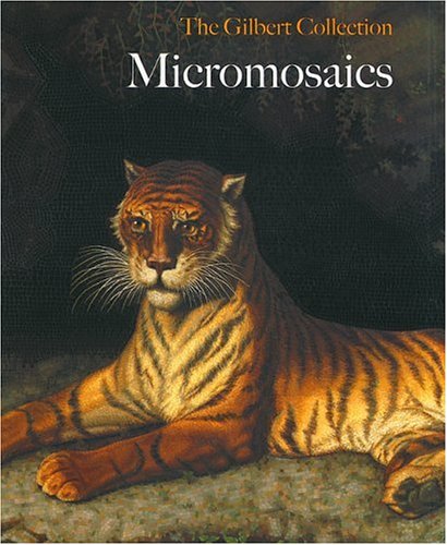 Amazon | Micromosaics: The Gilbert Collection (Gilbert Collection S ...
