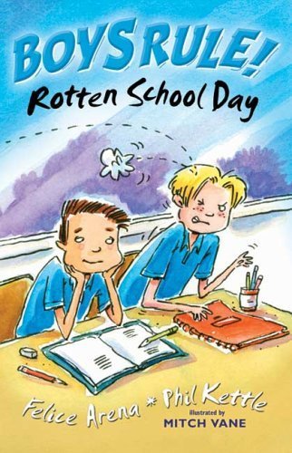Rotten School Day (Boy's Rule!): Arena, Felice;: 9781905056125: Amazon ...