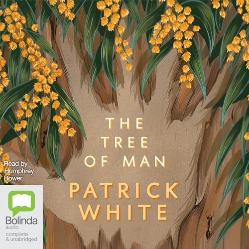 Amazon.com: The Tree of Man (Audible Audio Edition): Patrick White ...