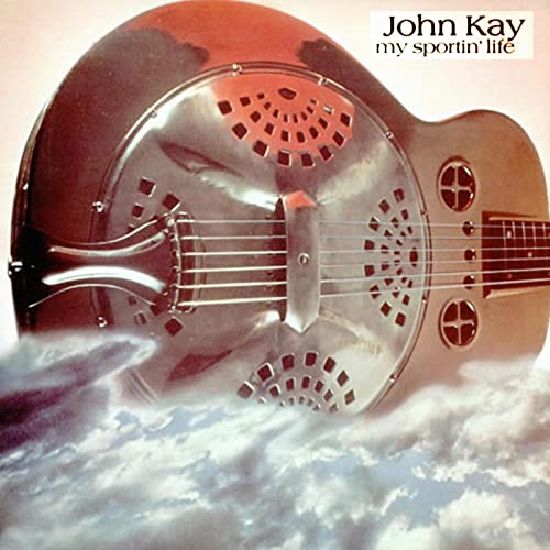 Play My Sportin’ Life by John Kay on Amazon Music Unlimited