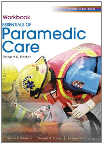 Student Workbook for Essentials of Paramedic Care: Porter, Robert S ...