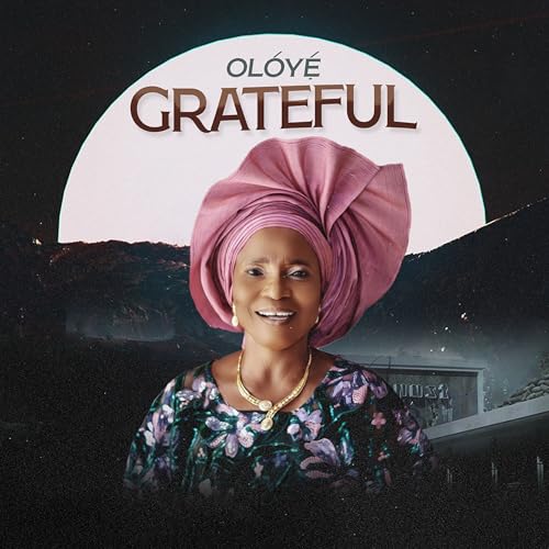 Play Grateful by olóyé on Amazon Music Unlimited