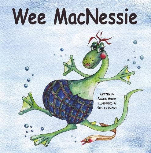 Wee MacNessie: 1: Amazon.co.uk: Mackay, Pauline, Mackay, Shelley ...
