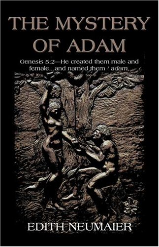 The Mystery Of Adam: Neumaier, Edith: 9781413725988: Amazon.com: Books