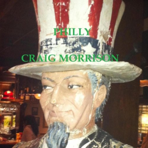 Amazon.com: Philly : Craig Morrison: Digital Music