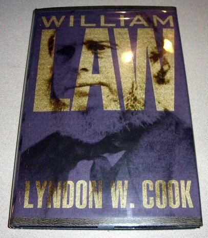 William Law: Cook, Lyndon W.: 9780910523011: Amazon.com: Books