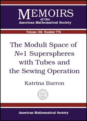 Amazon.com: The Moduli Space of N=1 Superspheres With Tubes and the ...