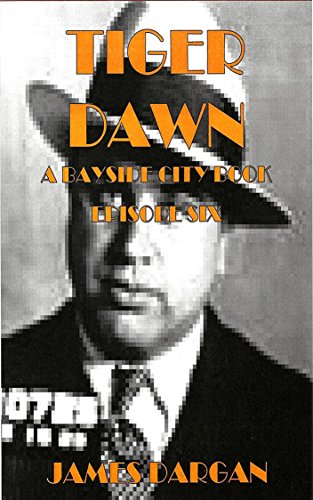 Tiger Dawn: A Bayside City Book, Episode Six - Kindle edition by Dargan ...