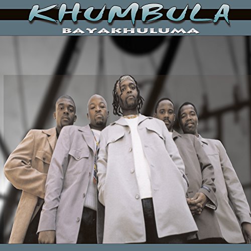 Amazon MusicでKhumbulaのBayakhulumaを再生する