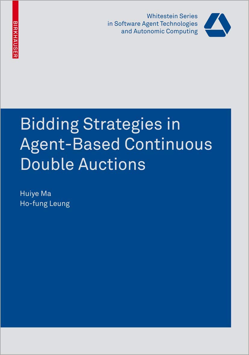 Bidding Strategies in Agent-Based Continuous Double Auctions ...