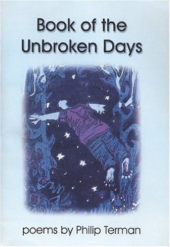 Book of the Unbroken Days: Terman, Philip: 9781595390073: Amazon.com: Books