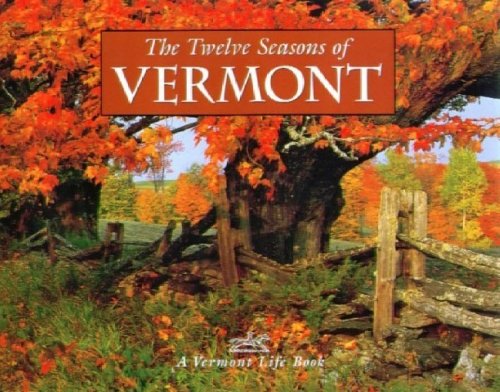 Amazon | The Twelve Seasons Of Vermont | Vermont Life Magazine | United ...