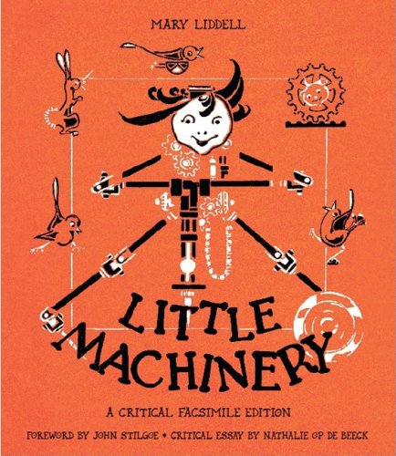 Little Machinery: A Critical Facsimile Edition (Landscapes of Childhood ...