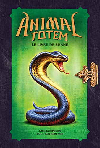 Animal totem : Le livre de Shane (Spirit Animals) (French Edition ...