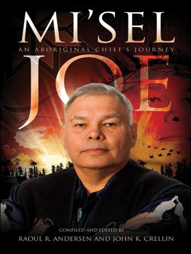 Mi'sel Joe: An Aboriginal Chief’s Journey (English Edition) eBook ...