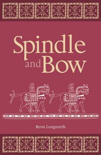 Spindle and Bow: Bevis Longstreth: 9781898113607: Amazon.com: Books