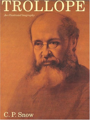 Amazon.com: Trollope: An Illustrated Biography: 9781561310340: Snow, C ...
