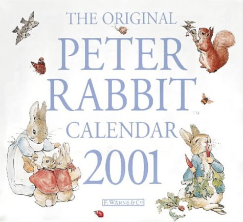 The Original Peter Rabbit Calendar 2001 : Unknown: Amazon.co.uk: Books