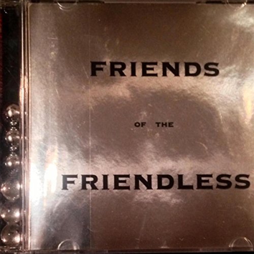 Play Friends of the Friendless by Friends of the Friendless on Amazon Music