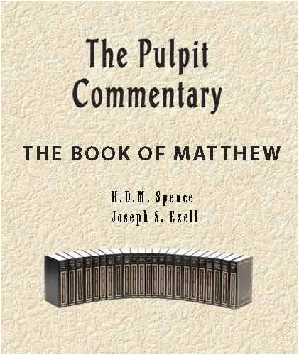 The Pulpit Commentary-Book of Matthew (New Testament) - Kindle edition ...
