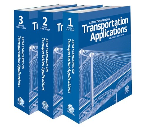 ASTM Standards on Transportation Applications 2004: ASTM International ...