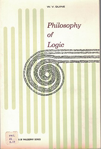 Philosophy of Logic (Foundations of Philosophy) by W. V. Quine (1970-09 ...