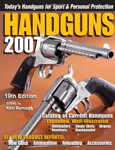 Amazon.com: Handguns 2007: 9780896894150: Ramage, Ken: Books