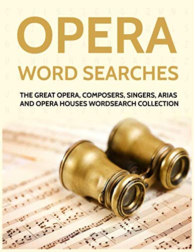 Opera Word Searches: The Great Opera, Composers, Singers, Arias and ...