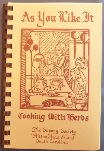 As You Like It, Cooking with Herbs: William Shakespeare: Amazon.com: Books