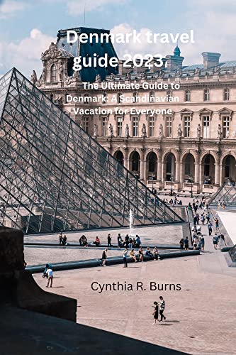 Denmark travel guide 2023: The Ultimate Guide to Denmark: A ...