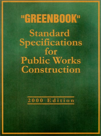 Greenbook: Standard Specifications for Public Works Construction 2000 ...