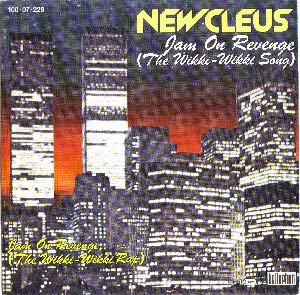 Newcleus: Jam On Revenge (The Wikki-Wikki Song) [Vinyl]: Amazon.de ...
