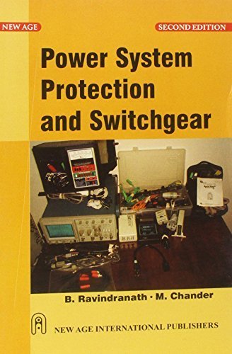 Power System Protection And Switchgear by B. S. Ravindranath Chander M ...