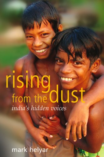 Rising from the Dust ~ India's Hidden Voices - Kindle edition by Helyar ...