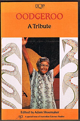 Oodgeroo: A Tribute (Australian Literary Studies , Vol 16, No 4 ...
