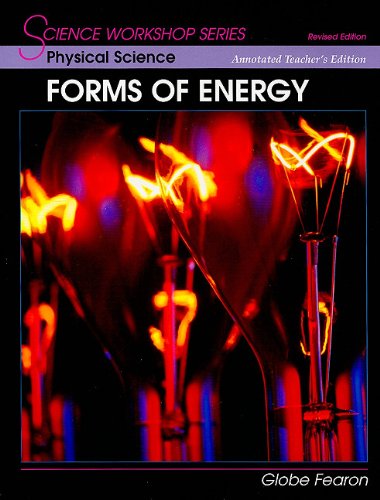 Physical Science: Forms of Energy Annotated Teacher's Edition (Science ...