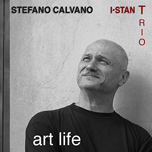 Amazon MusicでStefano Calvano feat. I-Stant TrioのArt Life (feat. I-Stant ...