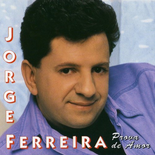 Play Prova De Amor by Jorge Ferreira on Amazon Music