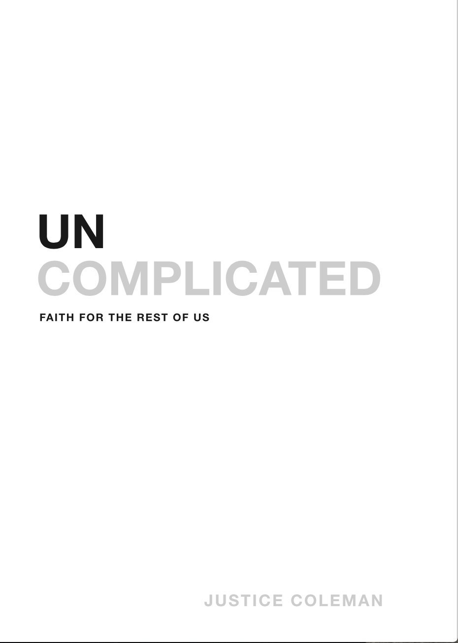 Uncomplicated: Justice Coleman: 9781532360589: Amazon.com: Books
