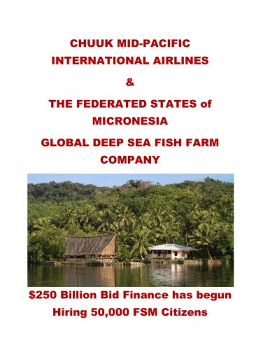 CHUUK MID-PACIFIC INTERNATIONAL AIRLINES & THE FEDERATED STATES of ...
