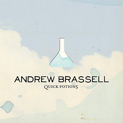 Quick Potions [Explicit] by Andrew Brassell on Amazon Music - Amazon.co.uk