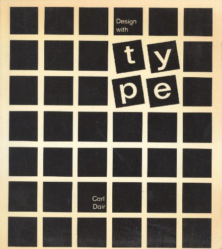 Design With Type: Carl Dair: 9780802065193: Amazon.com: Books