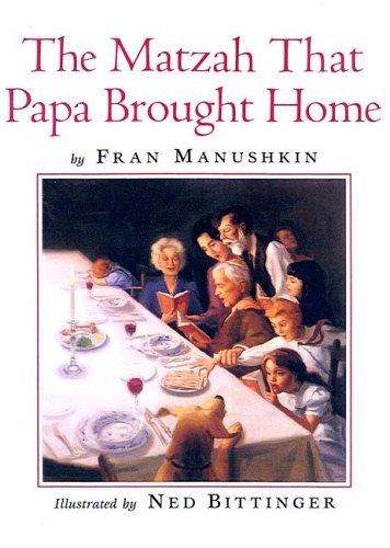 Matzah That Papa Brought Home: Fran Manushkin, Fran Manushkin ...