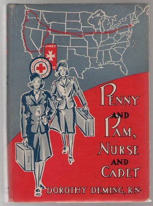Penny and Pam, Nurse and Cadet: Dorothy Deming R.N.: Amazon.com: Books